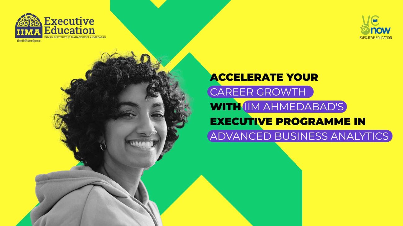 Accelerate your career growth with IIM Ahmedabad’s Executive Programme ...